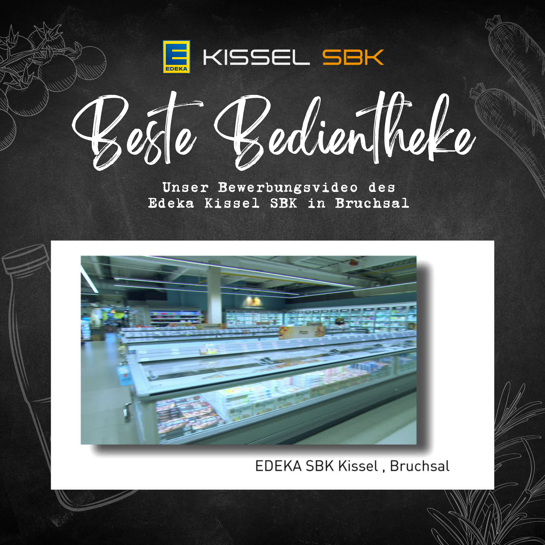 Deutschlands beste Bedientheke - Gewinnermarkt Edeka Kissel SBK Bruchsal