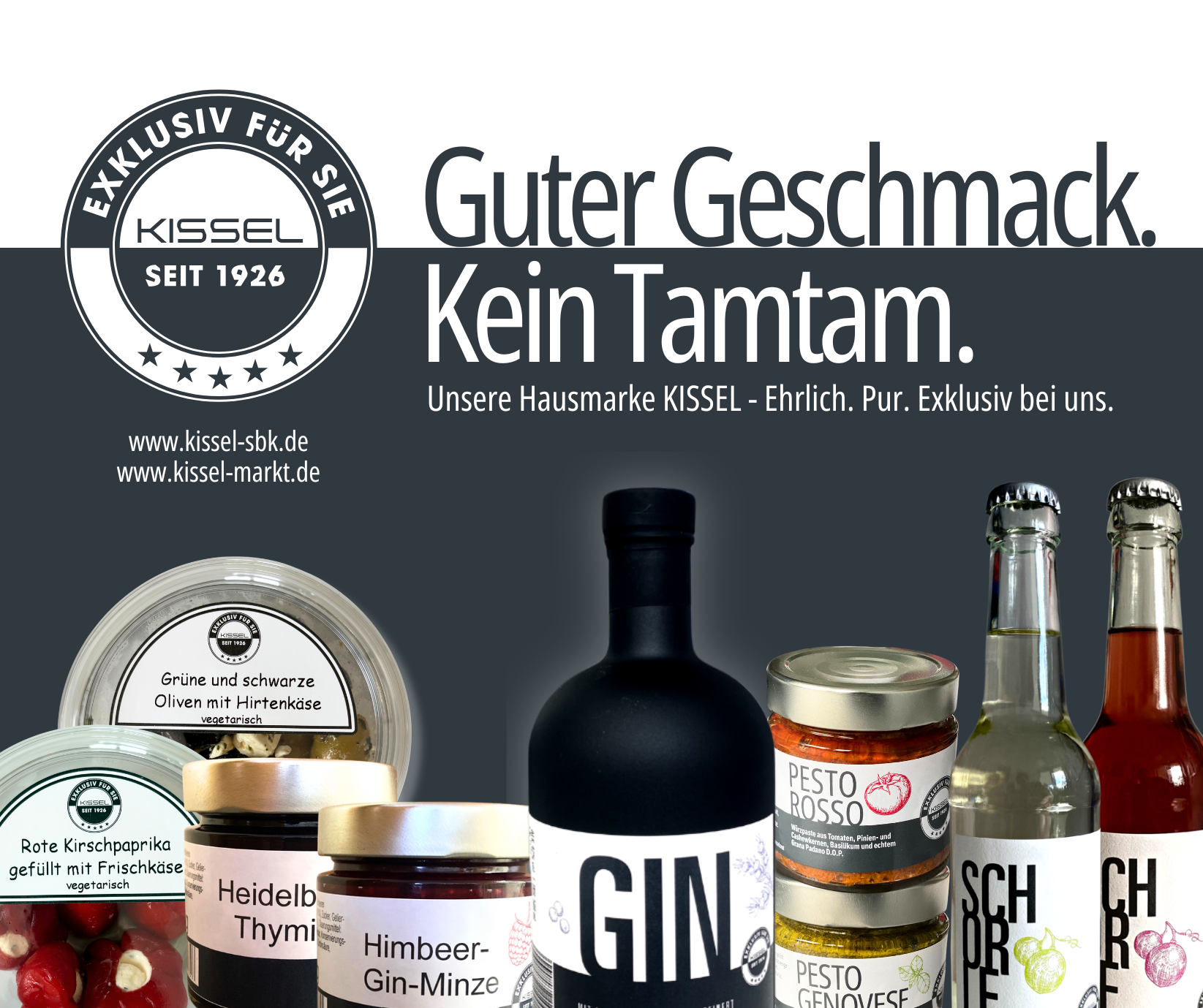 Die Kissel Hausmarke – Ehrlich. Pur. Aus Überzeugung. | Edeka Kissel SBK